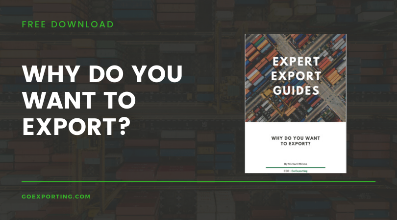 Why do you want to export? - Go Exporting